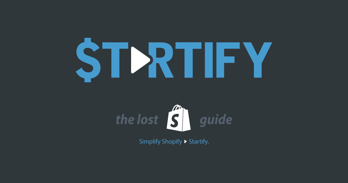 Simplify Shopify ~ Startify.